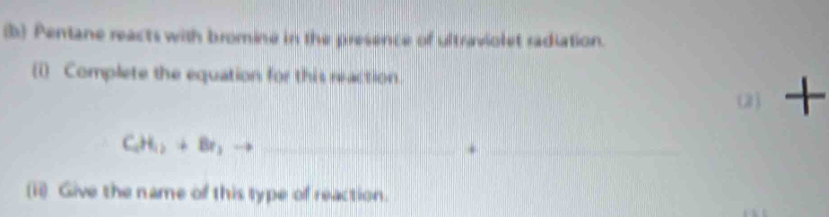 Solved: Pentane reacts with bromine in the presence of ultraviolet ...