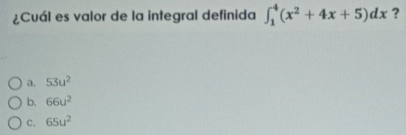 Resuelto:¿Cuál es valor de la integral definida ∈t _1^(4(x^2)+4x+5)dx ...