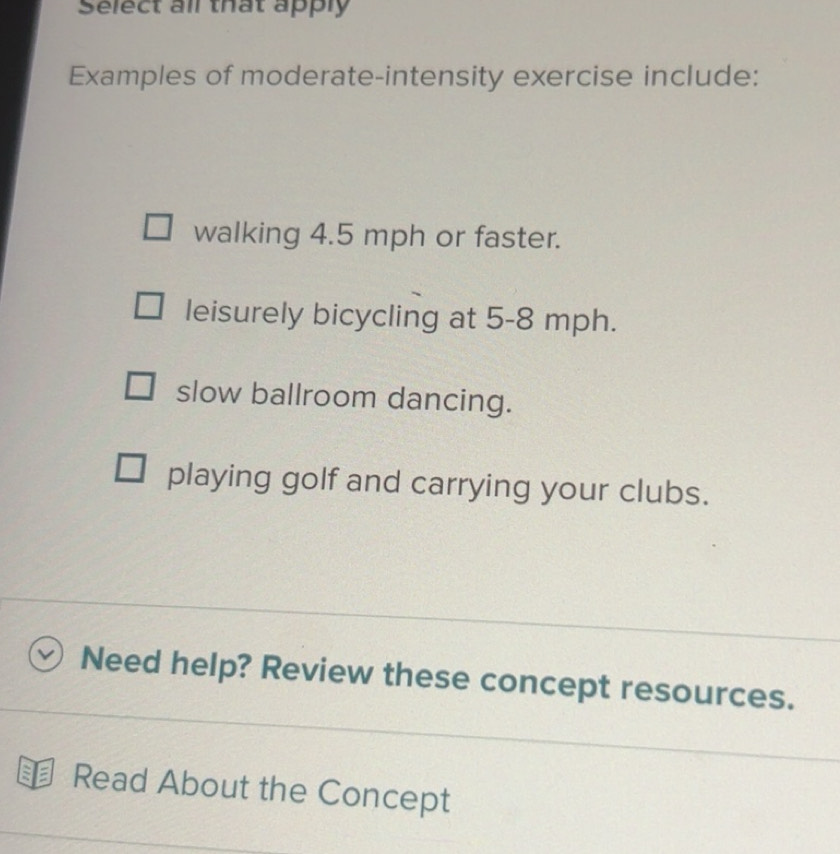 Solved: Select all that apply Examples of moderate-intensity exercise ...