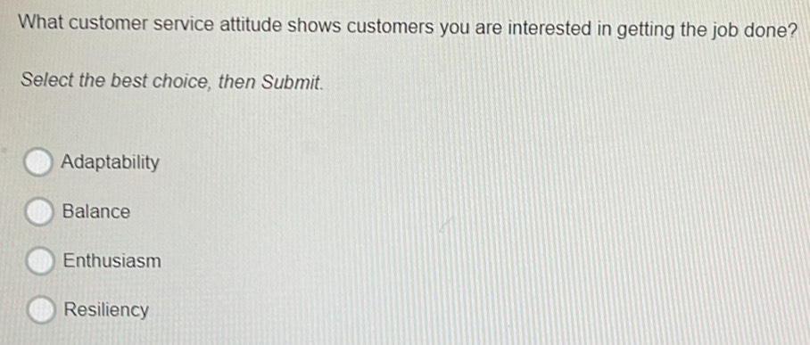 Solved: What customer service attitude shows customers you are ...