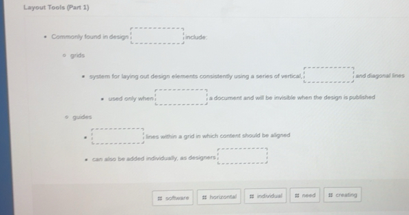 Solved: Layout Tools (Part 1) Commonly found in design include: grids ...