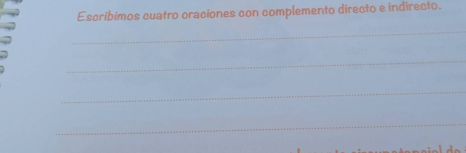 Solved: Escribimos cuatro oraciones con complemento directo e indirecto. _ _ _ _ [Others]