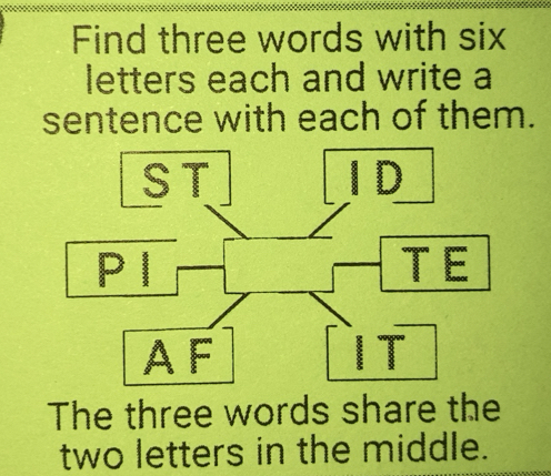 Resuelto:Find three words with six letters each and write a sentence ...