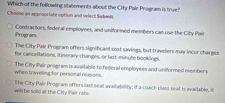 Solved: Which of the following statements about the City Pair Program ...
