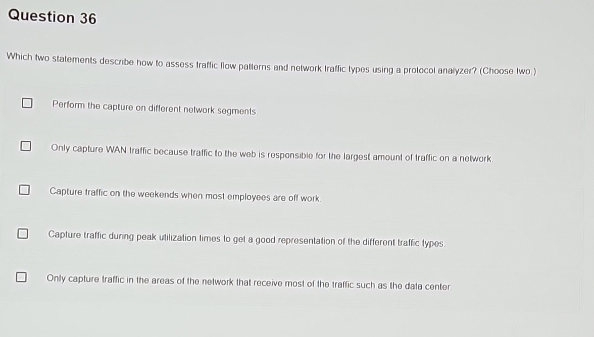 Solved: Which two statements describe how to assess traffic flow ...