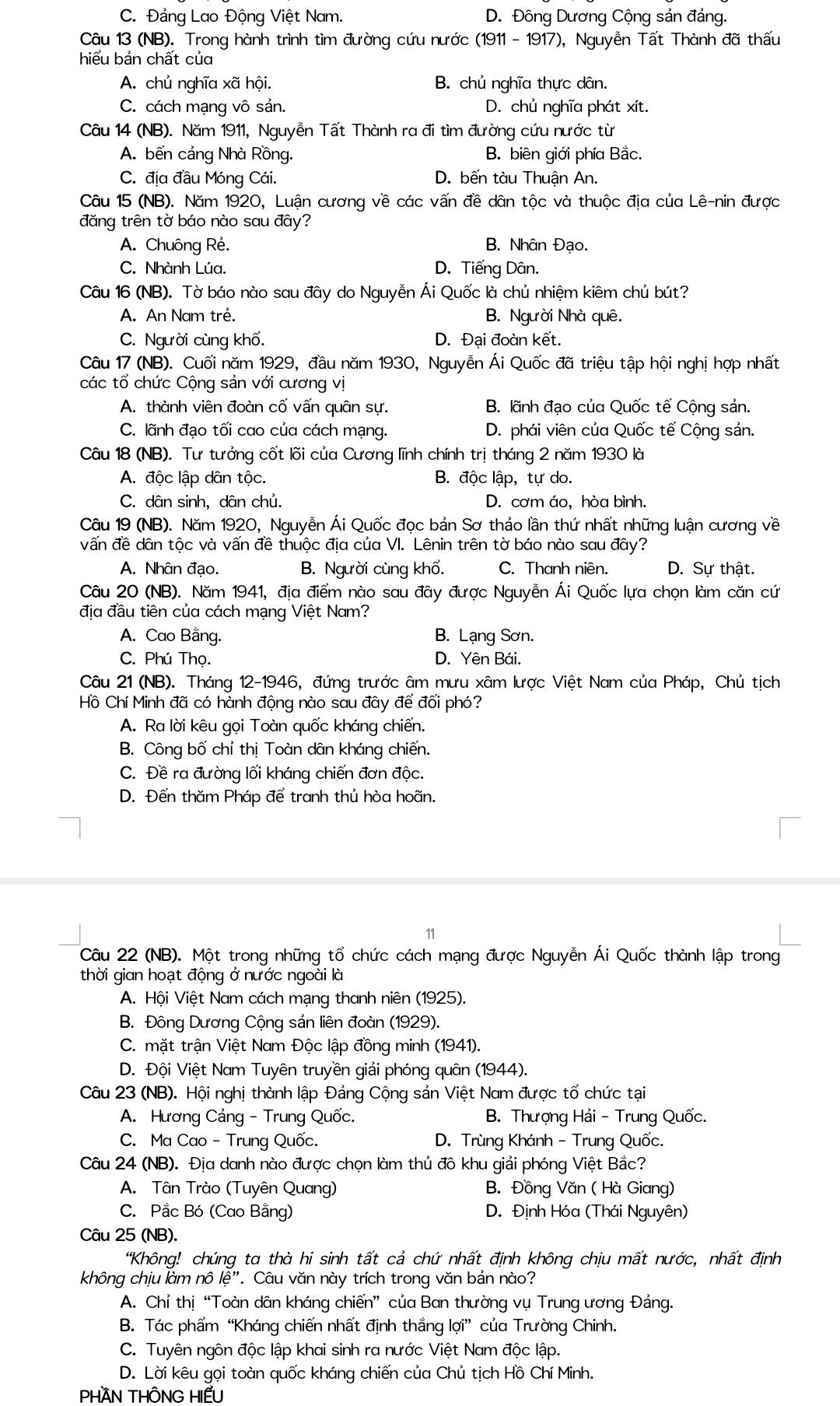Solved: C. Đảng Lao Động Việt Nam. D. Đông Dương Cộng sản đảng Câu 13 ...