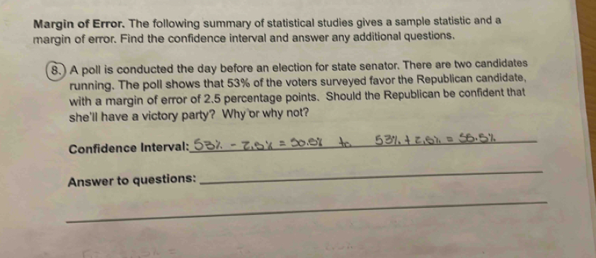 Solved: Margin of Error. The following summary of statistical studies ...