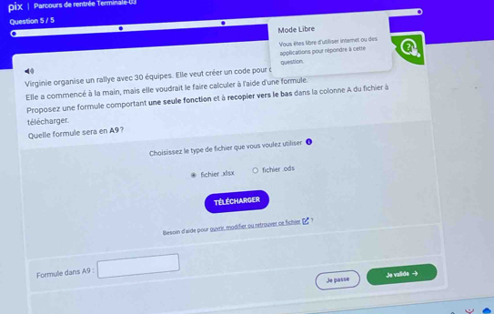 Résolu :piX | Parcours de rentrée Terminale U Question 5 / 5 Mode Libre ...