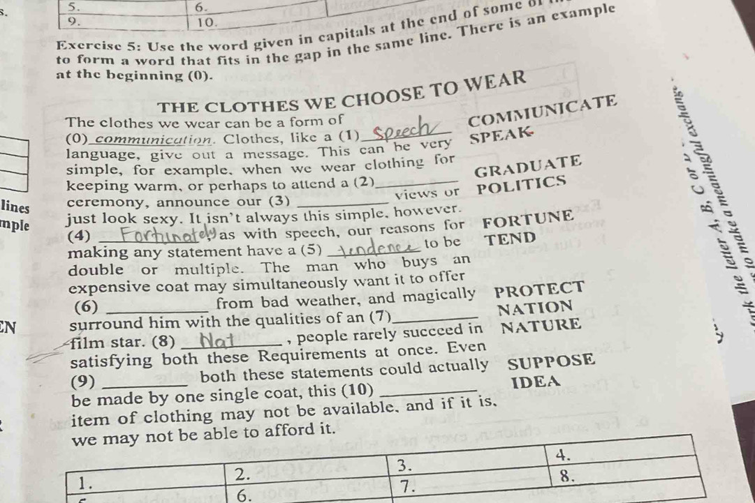 Giải quyết:Excrcise 5: Use the word given in capitals at the end of ...