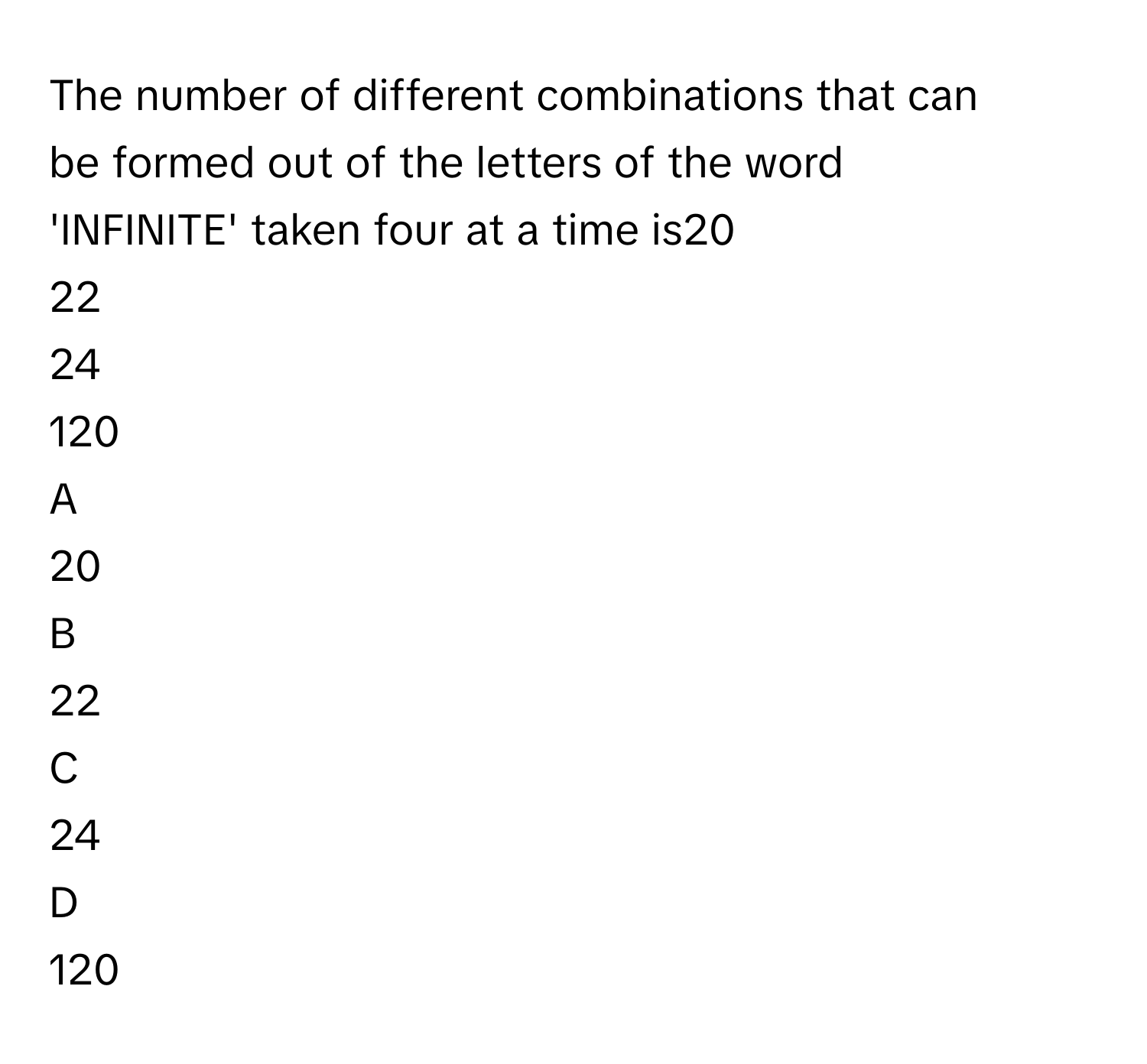 Solved: The number of different combinations that can be formed out of ...