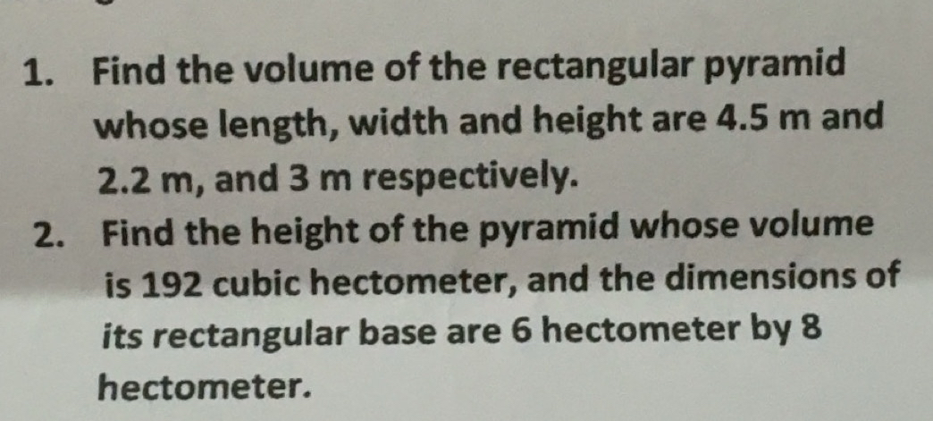 Solved: Find the volume of the rectangular pyramid whose length, width ...