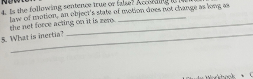 Solved: Ne 4. Is the following sentence true or false? According n law ...