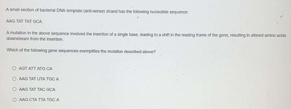 Solved: A small section of bacterial DNA template (anti-sense) strand ...