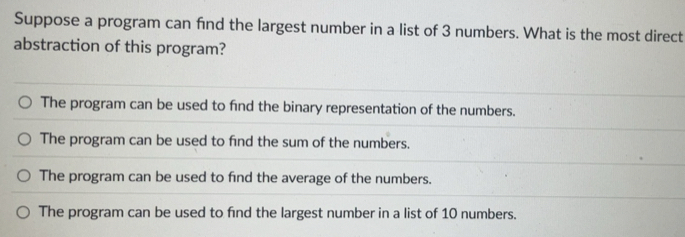 Solved: Suppose a program can find the largest number in a list of 3 ...
