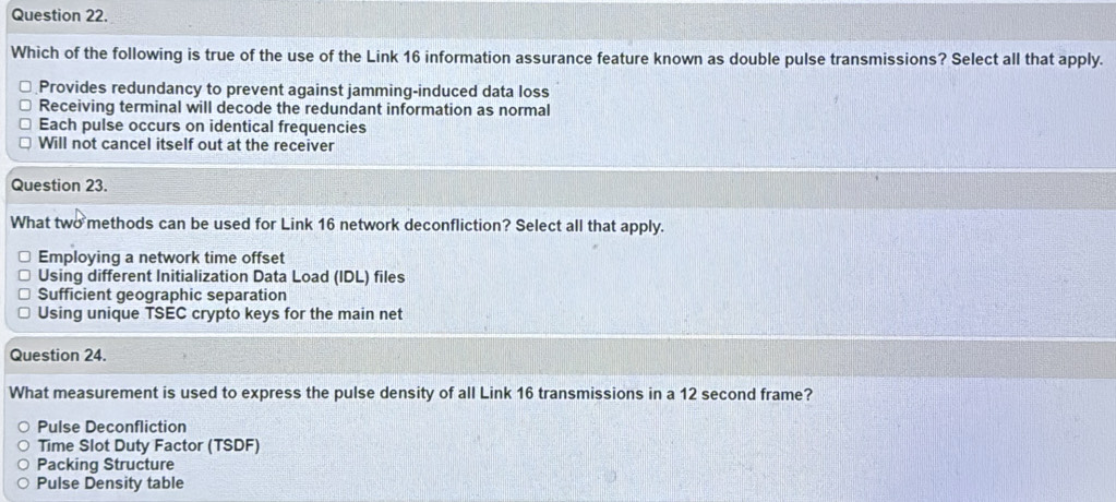Solved: Which of the following is true of the use of the Link 16 ...