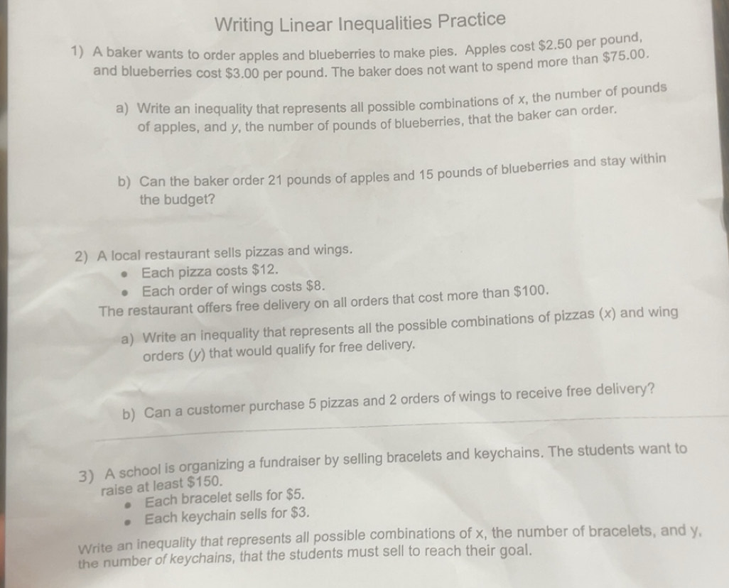 Solved: Writing Linear Inequalities Practice 1) A baker wants to order ...