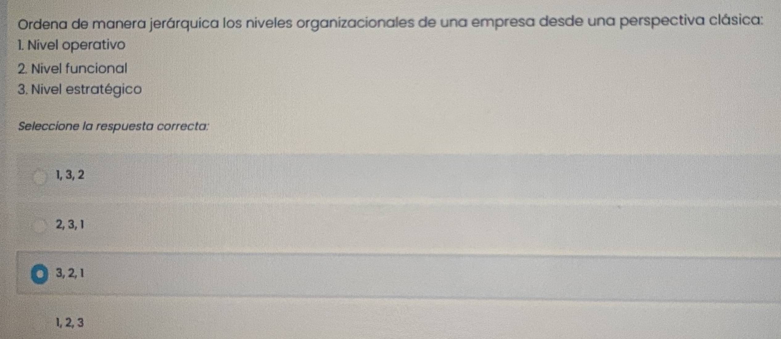Resuelto:Ordena de manera jerárquica los niveles organizacionales de ...