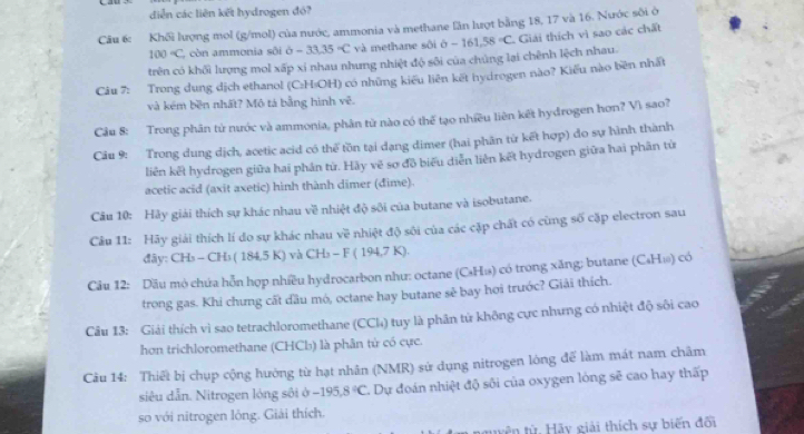 Giải quyết:diễn các liên kết hydrogen đỏ? Câu 6 Khối lượng mol (g/mol ...