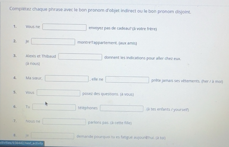 Solved: Complétez chaque phrase avec le bon pronom d'objet indirect ou ...