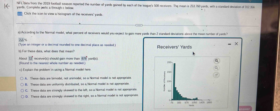 Solved: NFL data from the 2019 football season reported the number of ...