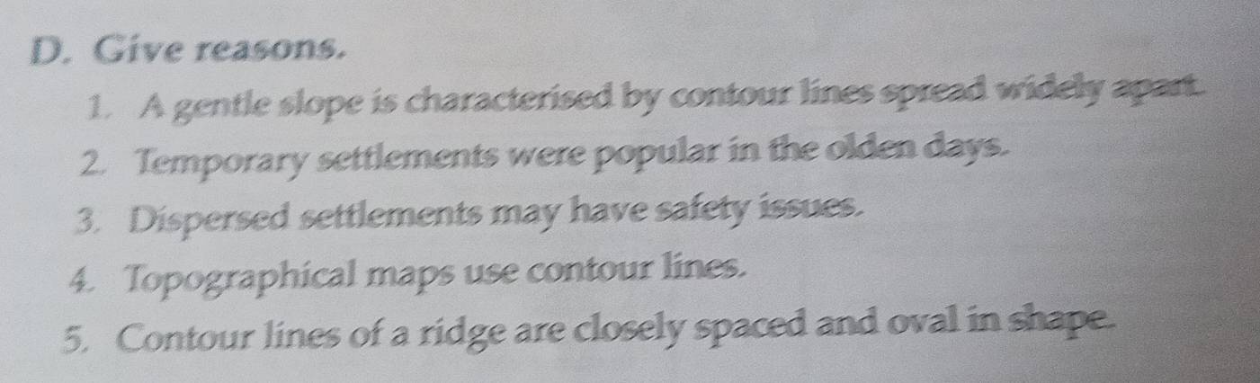 Solved: Give reasons. 1. A gentle slope is characterised by contour ...