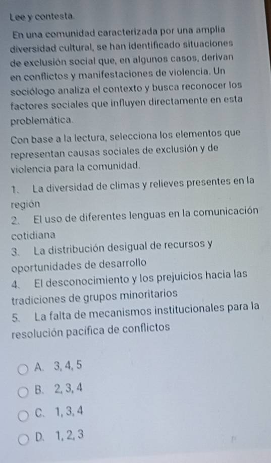 Resuelto:Lee y contesta En una comunidad caracterizada por una amplia ...