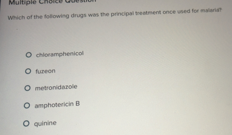 Solved: Questio Which of the following drugs was the principal ...