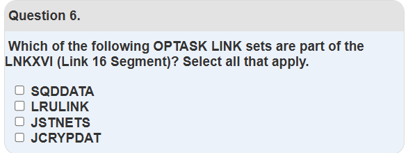 Solved: Which of the following OPTASK LINK sets are part of the LNKXVI ...