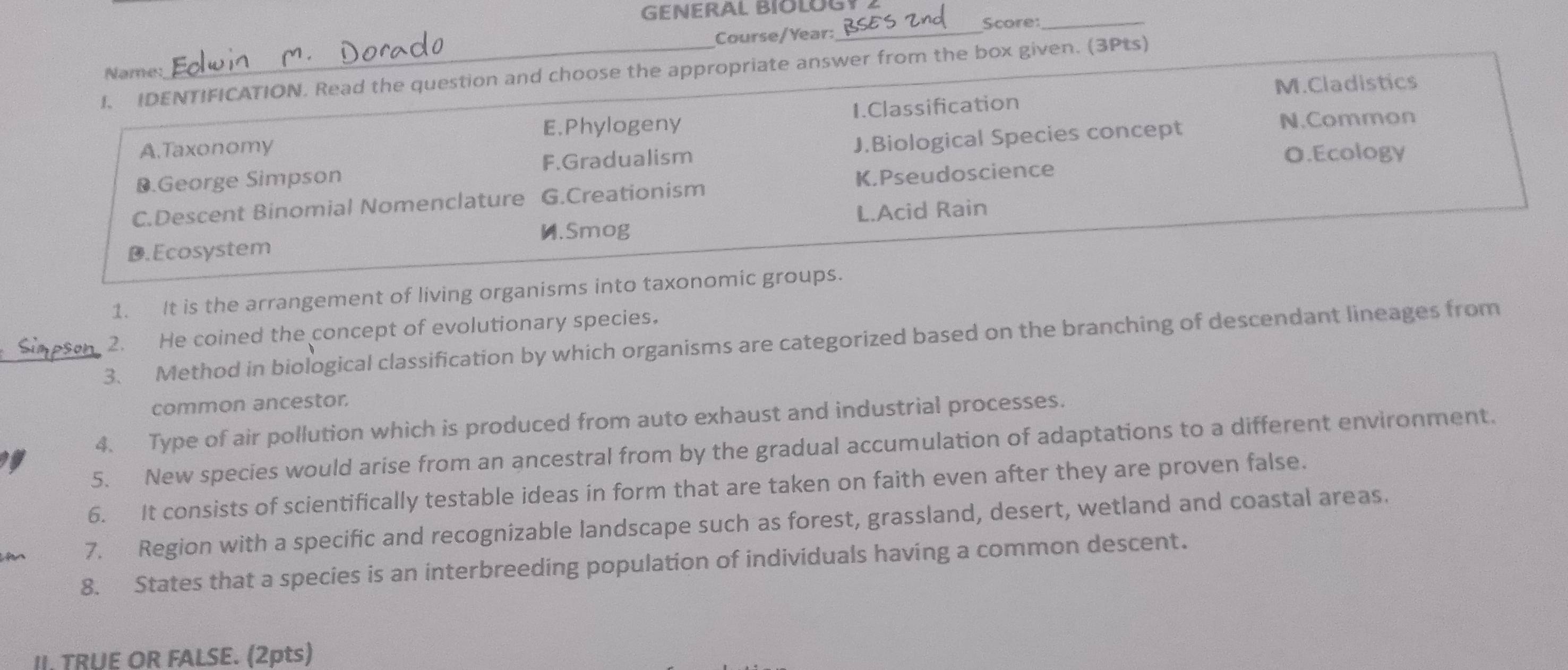 Solved: GENERAL BIOLUG Score_ Course/Year:_ I. IDENTIFICATION. Read the ...