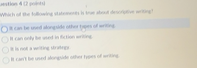 Solved: uestion 4 (2 points) Which of the following statements is true ...