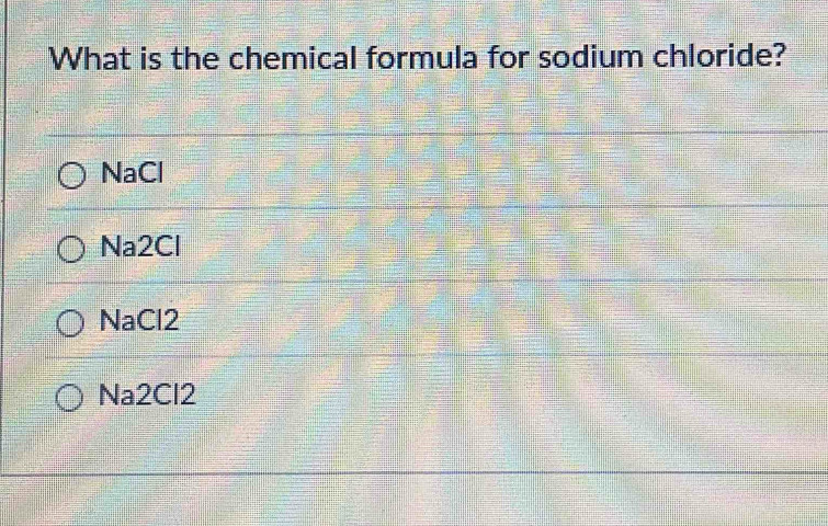 Solved: What is the chemical formula for sodium chloride? NaCl Na2Cl ...