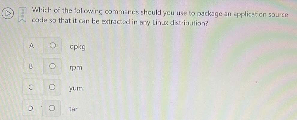Solved: Which of the following commands should you use to package an ...
