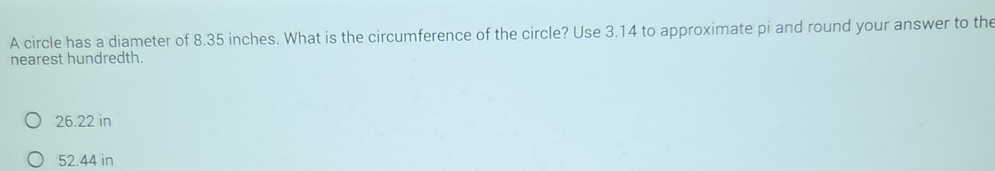 Solved: A circle has a diameter of 8.35 inches. What is the ...