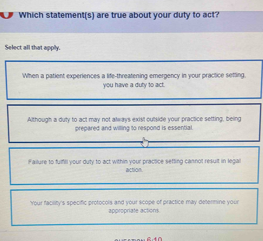 Solved: Which statement(s) are true about your duty to act? Select all ...