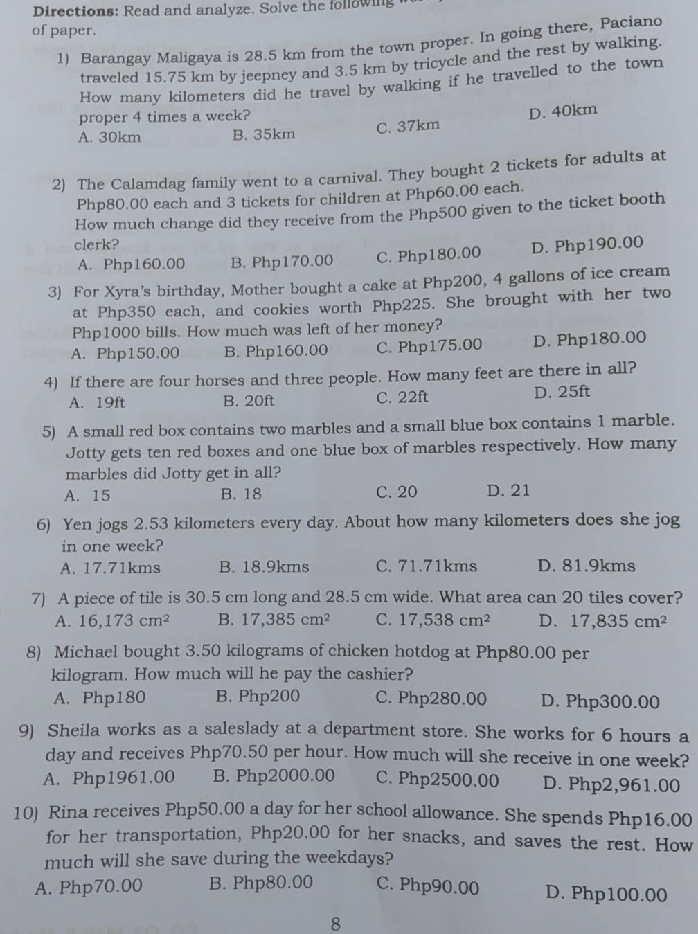Solved: Directions: Read and analyze. Solve the following of paper. 1) Barangay Maligaya is 28.5 ...