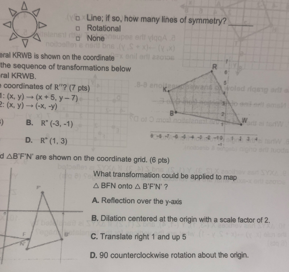 Solved: Line; if so, how many lines of symmetry?_ Rotational None eral ...