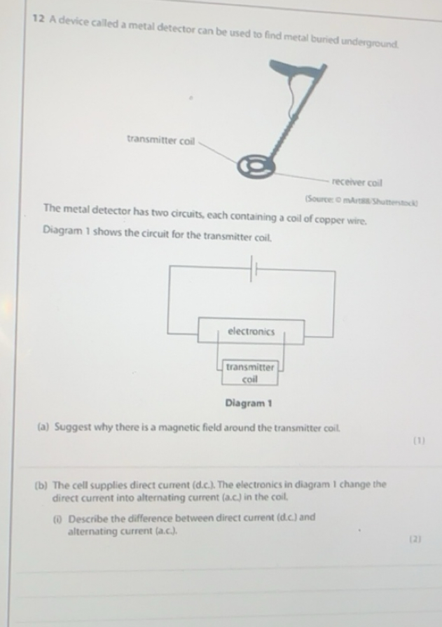 Solved: A device called a metal detector can be used to find metal ...