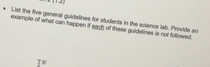 Solved: (1.2) List the five general guidelines for students in the ...