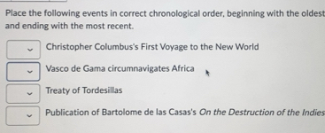 Solved: Place the following events in correct chronological order ...