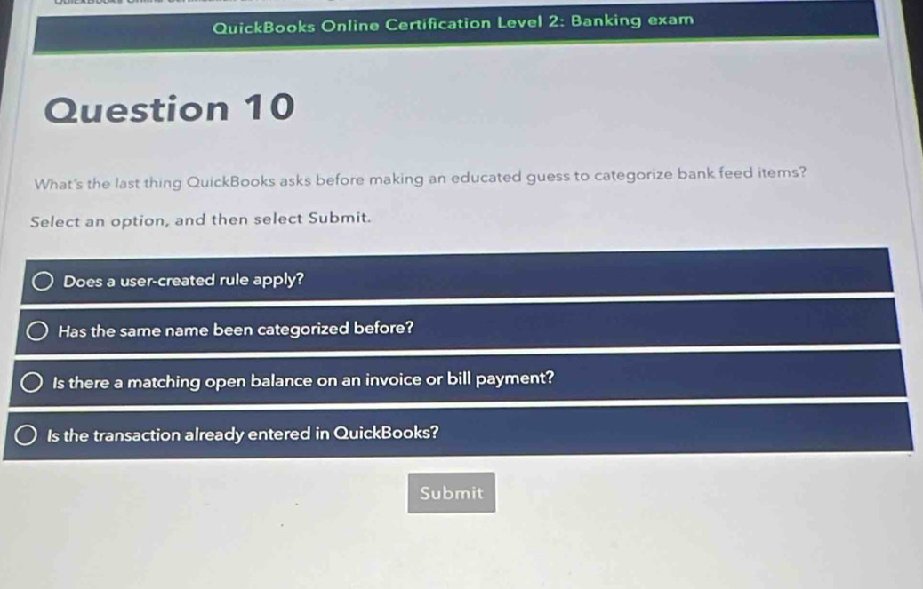 Solved: QuickBooks Online Certification Level 2: Banking exam Question ...