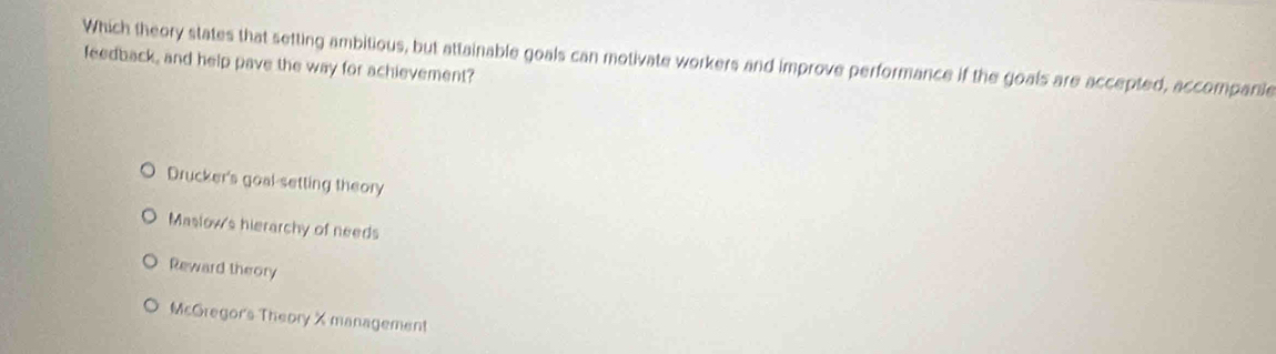 Solved: Which theory states that setting ambitious, but attainable ...