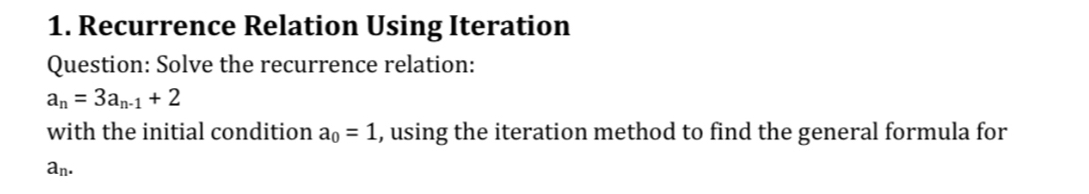 Selesai:Recurrence Relation Using Iteration Question: Solve the ...