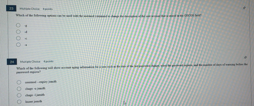 Solved: Which of the following options can be used with the usermod ...