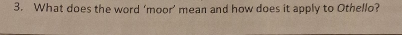 Solved: What does the word ‘moor’ mean and how does it apply to Othello ...