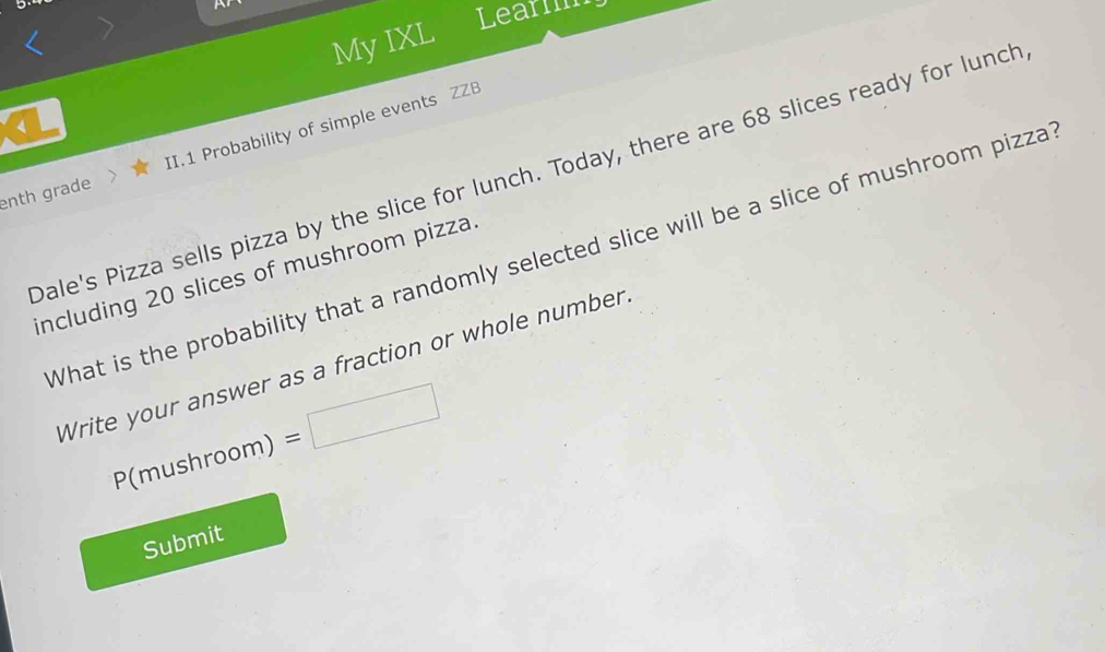 Solved: My IXL Lear 4 enth grade II.1 Probability of simple events ZZB ...
