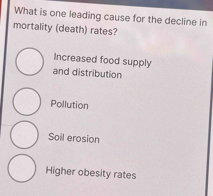 Solved: What is one leading cause for the decline in mortality (death ...