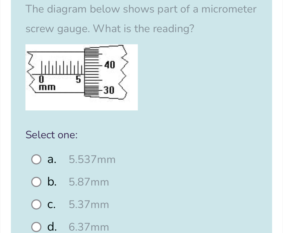 Selesai:The diagram below shows part of a micrometer screw gauge. What ...