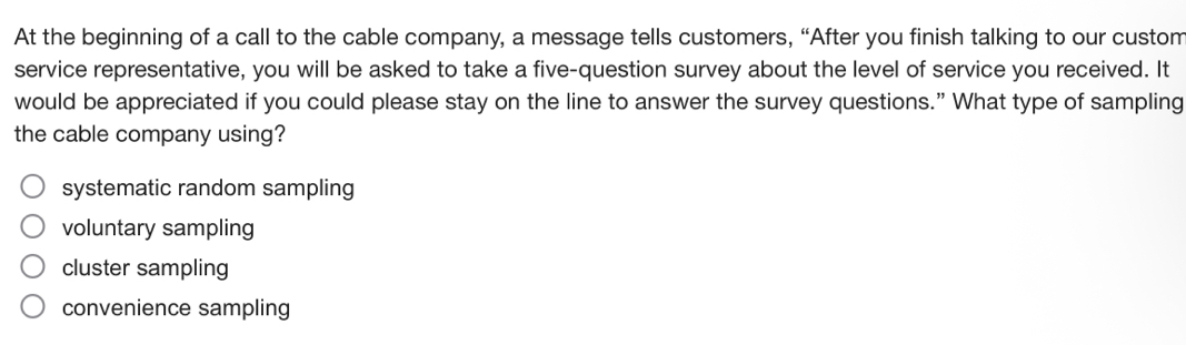 Solved: At the beginning of a call to the cable company, a message ...