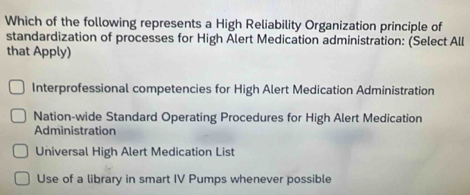 Solved: Which of the following represents a High Reliability ...