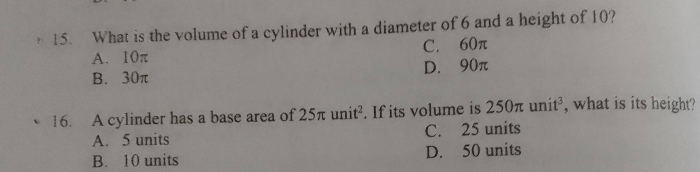 Solved: What is the volume of a cylinder with a diameter of 6 and a ...
